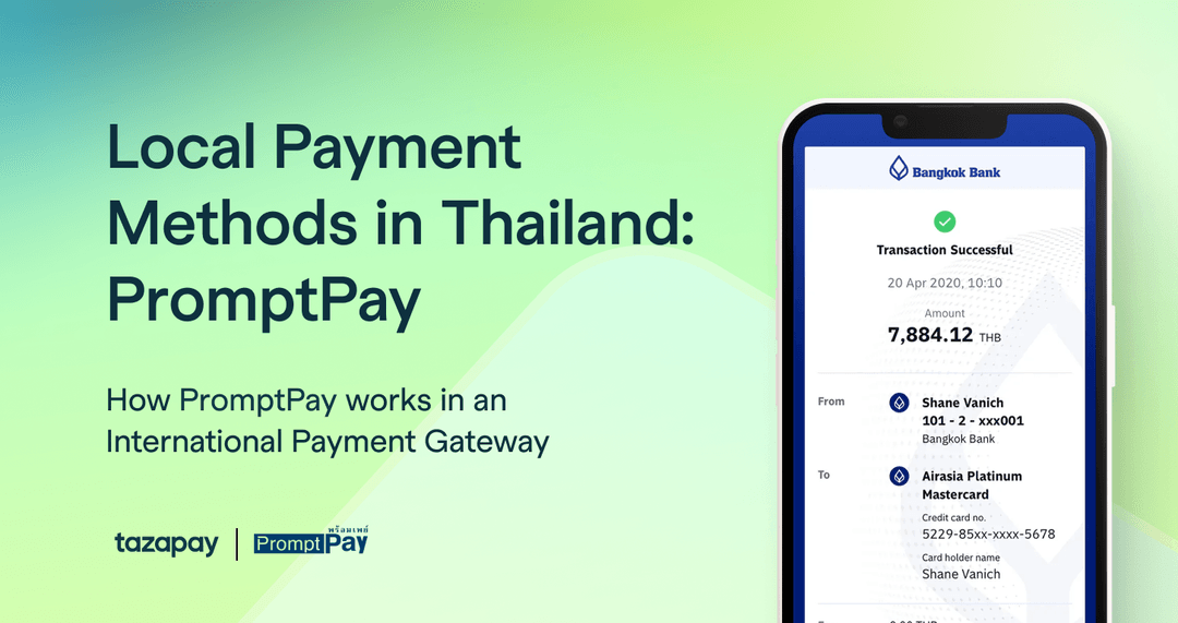 Local Payment Methods in Thailand: How PromptPay Works In an International Payment Gateway | Tazapay